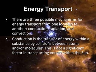 Sun's Energy transport mechanism | PPT