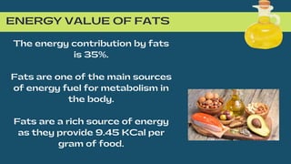 ENERGY VALUE OF CARBS, PROTEIN, FATS | PPTX
