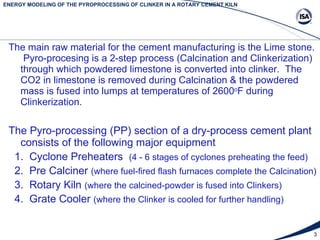 ENERGY MODELING OF THE PYROPROCESSING OF CLINKER IN A ROTARY CEMENT KILN | PPT