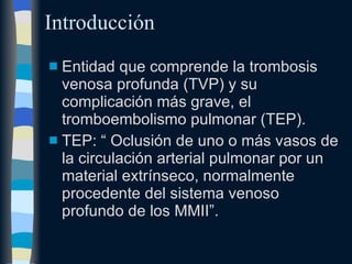 Enfermedad TromboembóLica Venosa | PPT