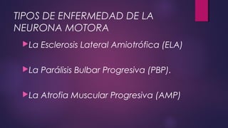 Enfermedad de la neurona motora | PPT
