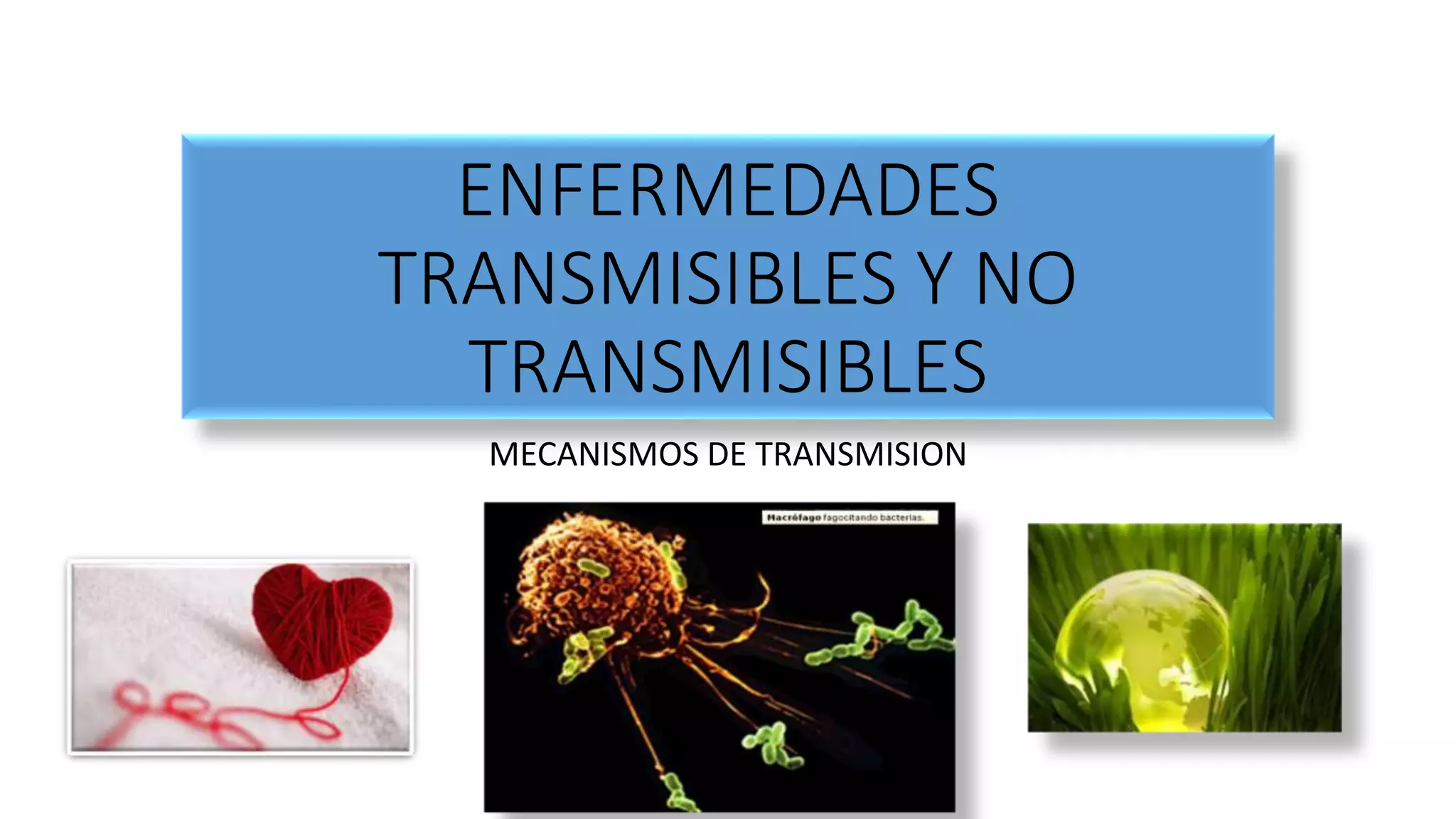 Enfermedades transmisibles y no transmisibles | PPTX