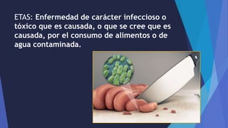 Enfermedades transmitidas por los alimentos (eta) | PPTX