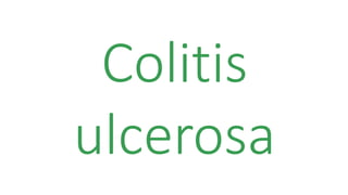 Enfermedad Inflamatoria Intestinal: CUCI y Crohn | PPTX