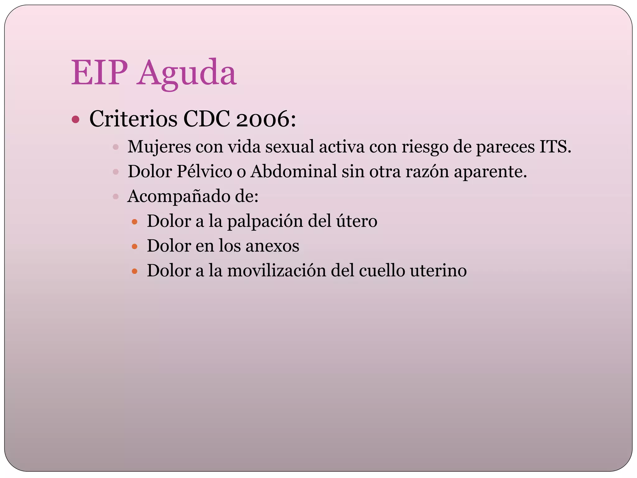 Enfermedad inflamatoria pélvica | PPT
