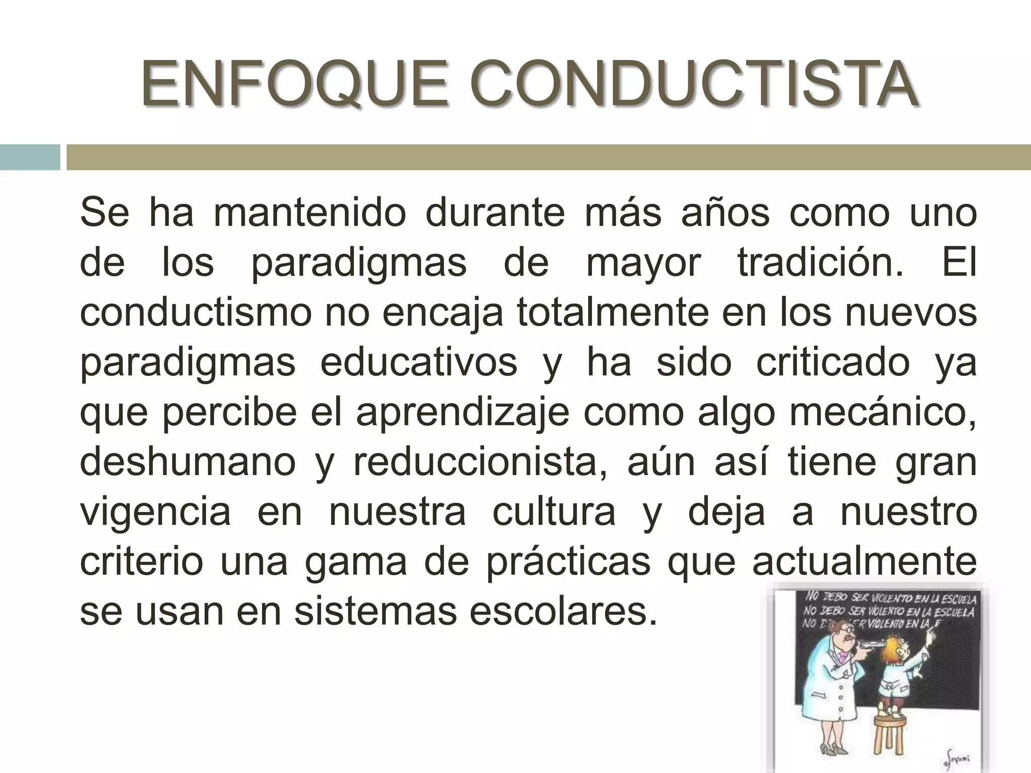 Enfoque conductista y constructivista | PPTX