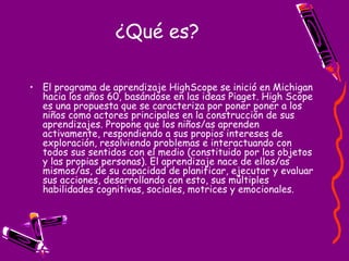 Enfoque high scope | PPT