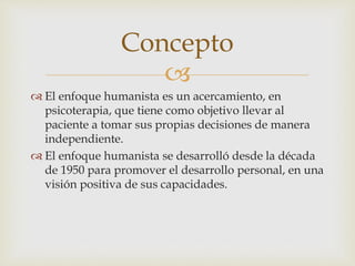 Enfoque humanistico diapositiva | PPTX