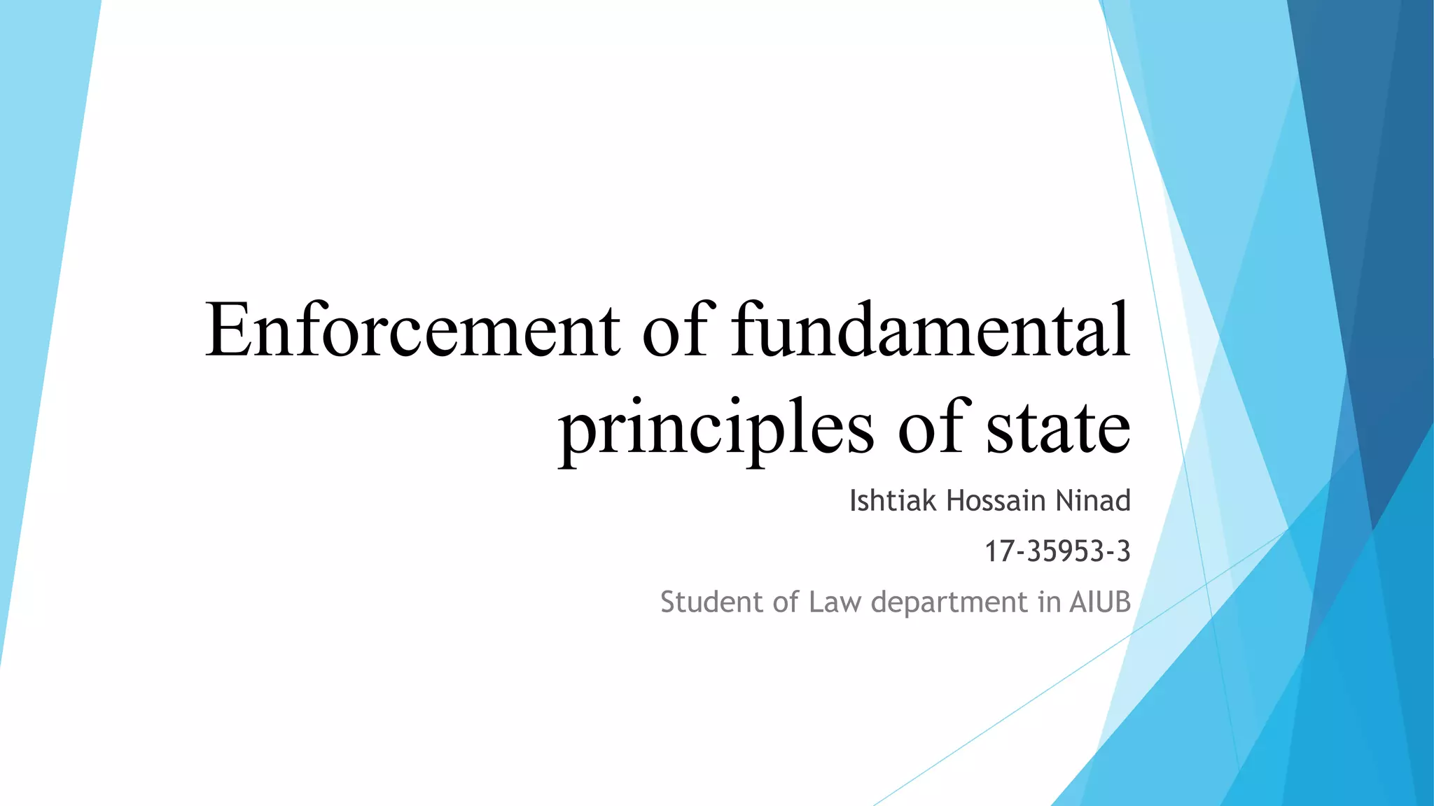 Enforcement of fundamental principles of state | PPT