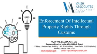 Enforcement Of Intellectual Property Rights Through Customs | PPTX
