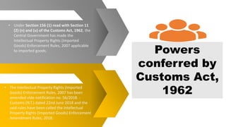 Enforcement Of Intellectual Property Rights Through Customs | PPTX