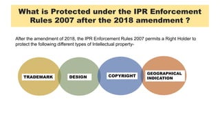 Enforcement Of Intellectual Property Rights Through Customs | PPTX