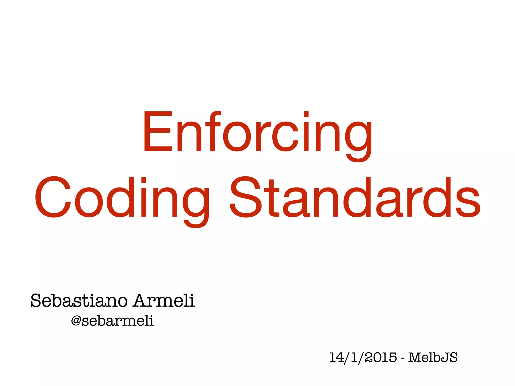 Enforcing coding standards | PPT