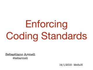 Enforcing coding standards | PPT
