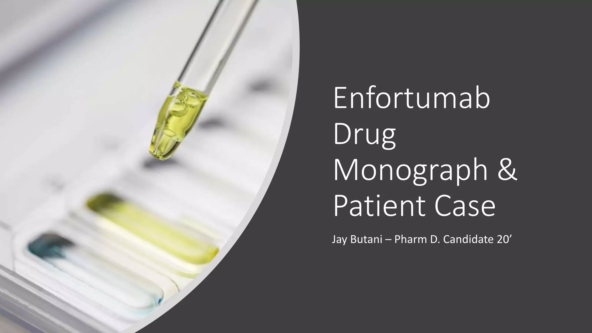 Enfortumab Vedotin Drug Monograph & Patient Case Presentation | PPTX