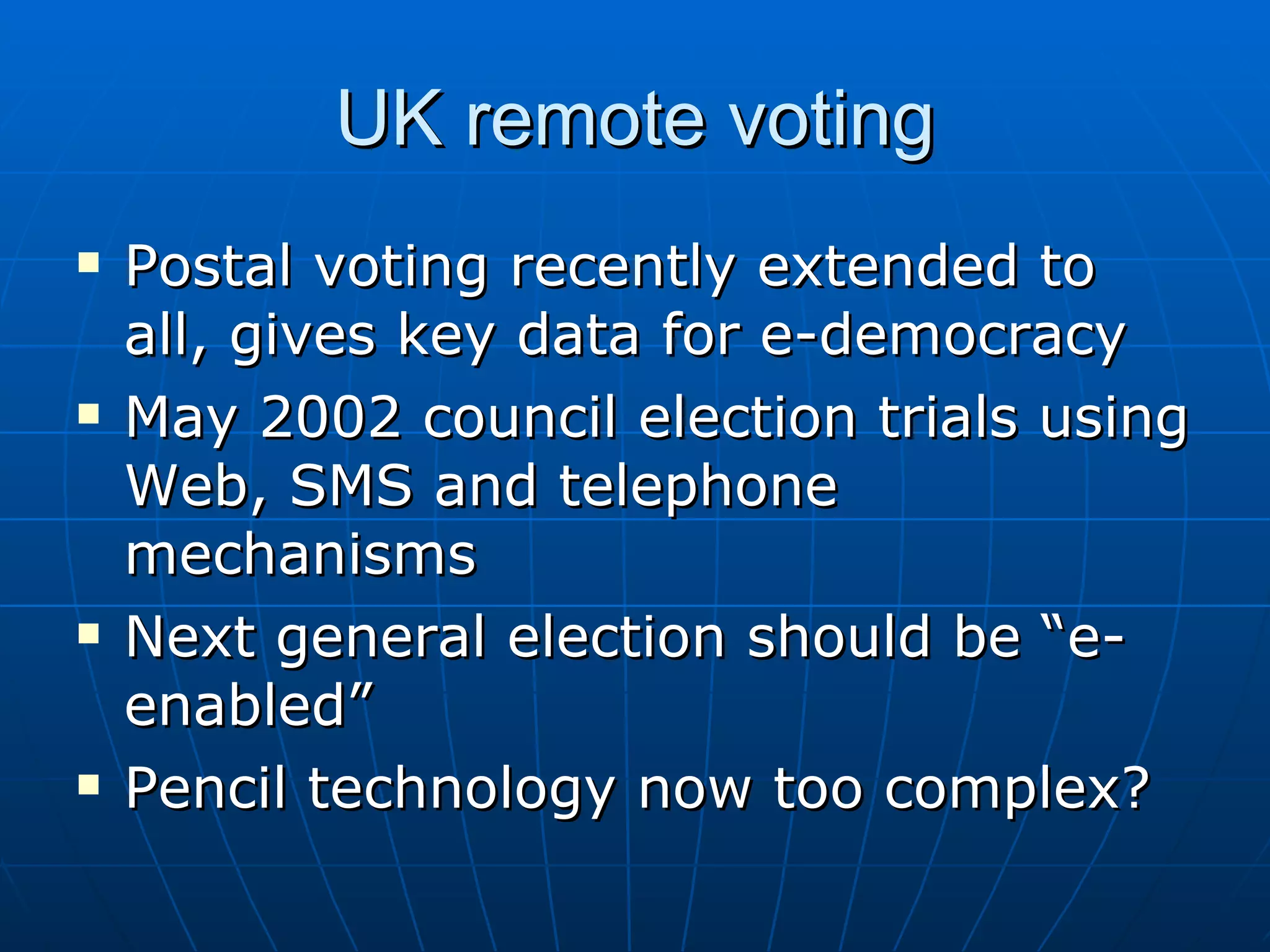 Who is enfranchised by remote voting? | PPT