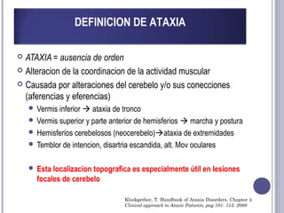 Enfrentamiento clinico de los pacientes con ataxia | PPT