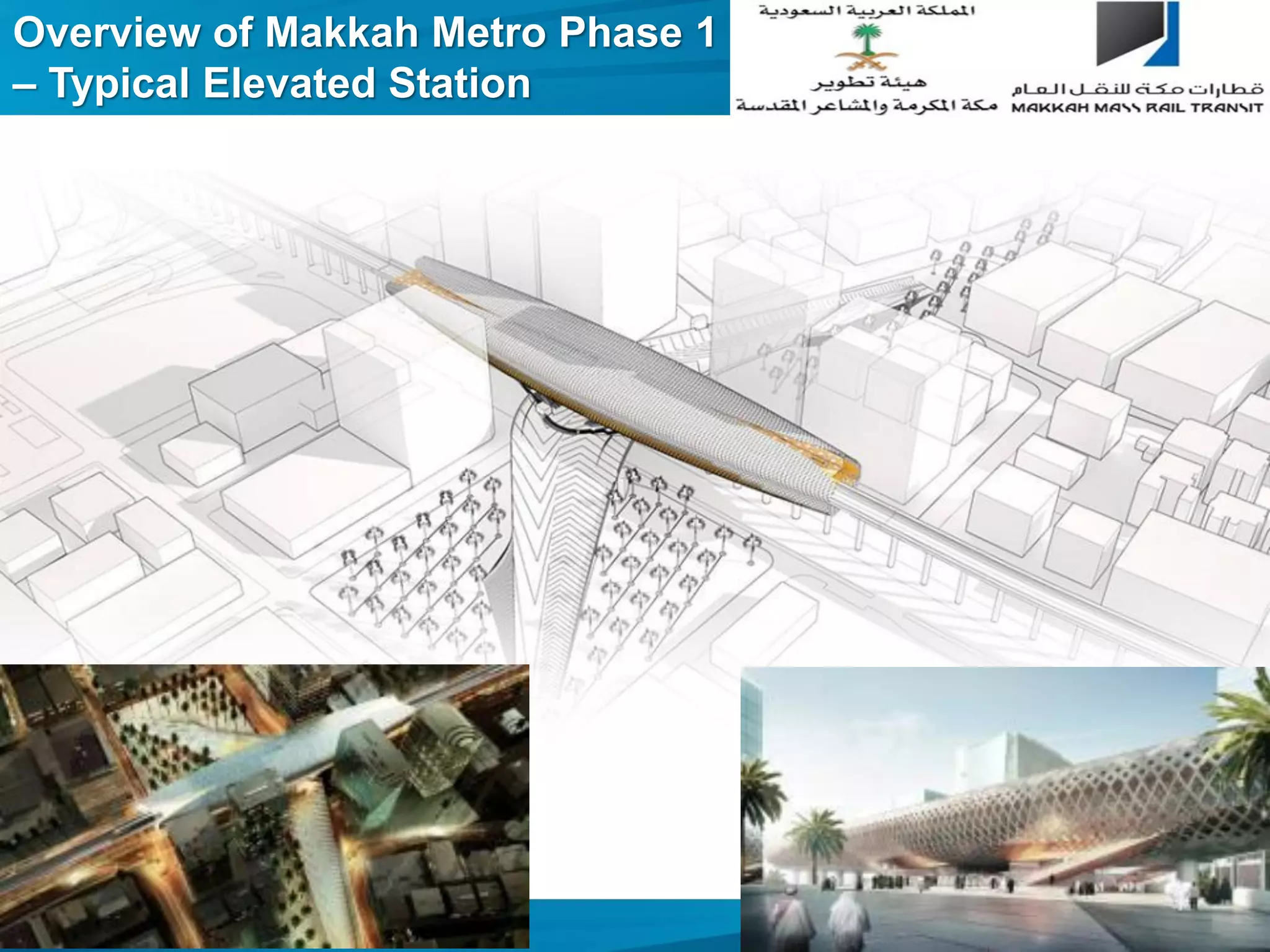 Makkah Metro - Makkah Mass Rail Project (MMRP) | PDF
