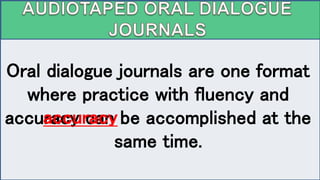 Conversation, Audiotaped Oral Dialogue Jornals, Other Accuracy-based ...