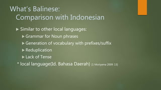 Modern situation of Balinese Language | PPT