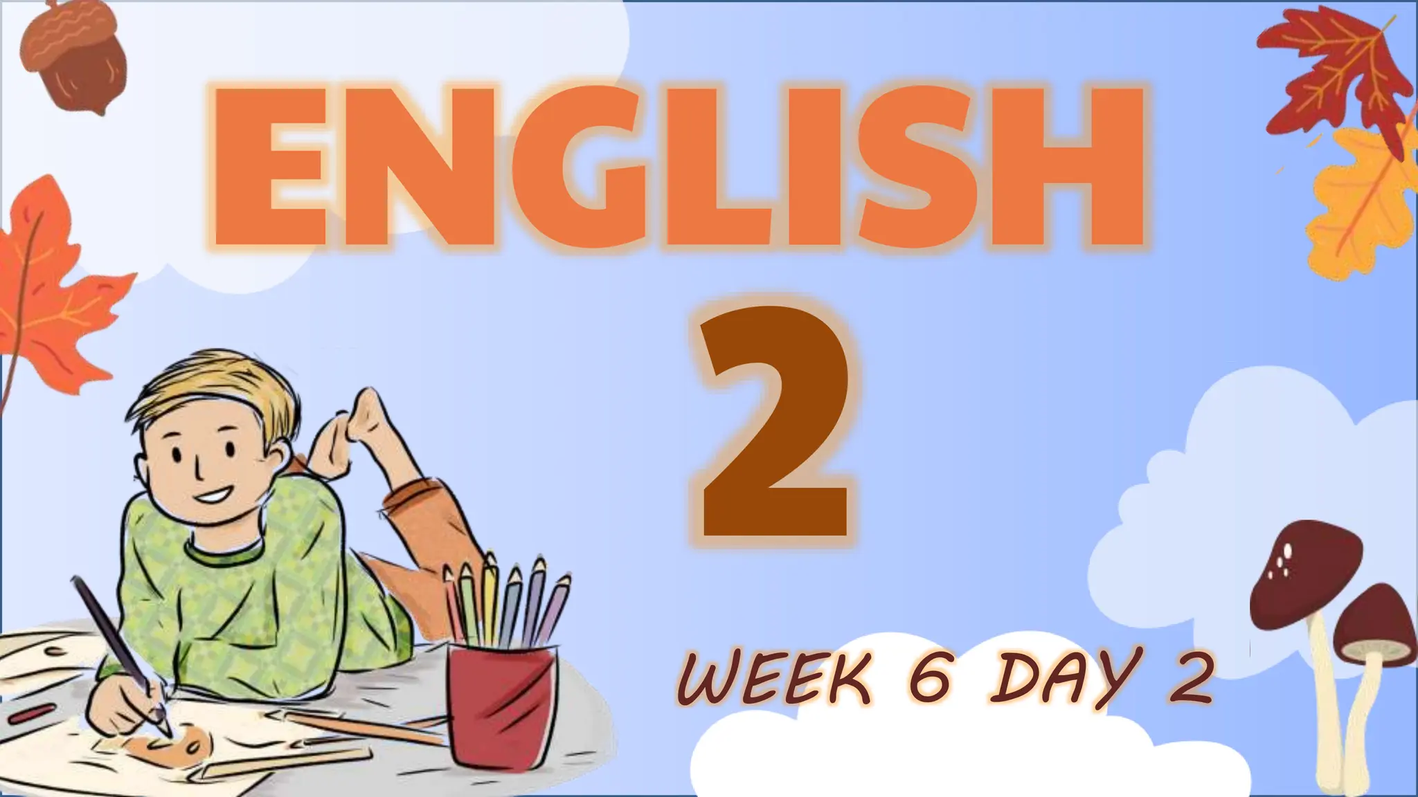 ENGLISH QUARTER 2 WEEK 6 SIMPLE PRESENTATION | PPTX