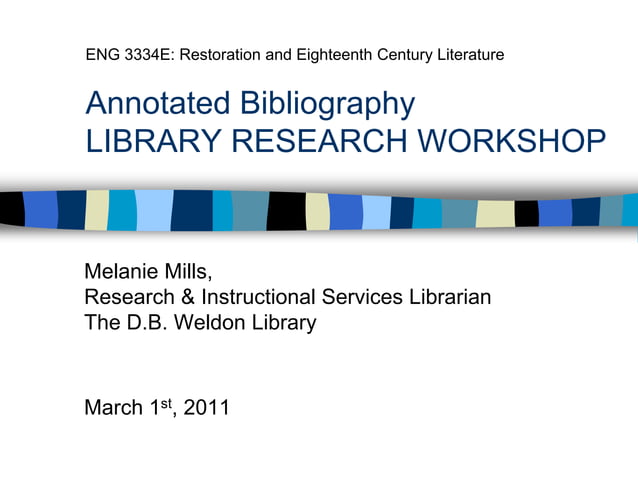 ENG 3334E: Annotated Bibliography Workshop | PPT