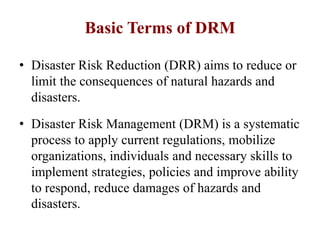 OVERVIEW OF DISASTER RISK MANAGEMENT (DRM) | PPT