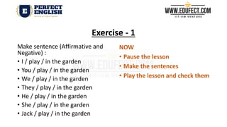 Simple Present Tense - Affirmative and Negative | PPTX