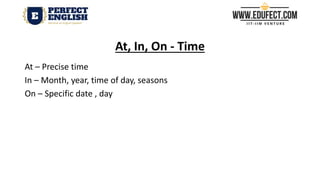 Prepositions in English Grammar - Time (at , on, in) and Place (At, on ...