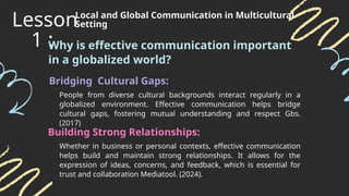 Purposive Communication : Communication in Multicultural Setting | PPTX