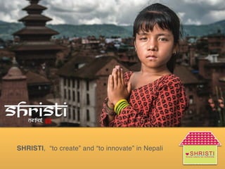 SHRISTI Children’s Home in Nepal | PDF