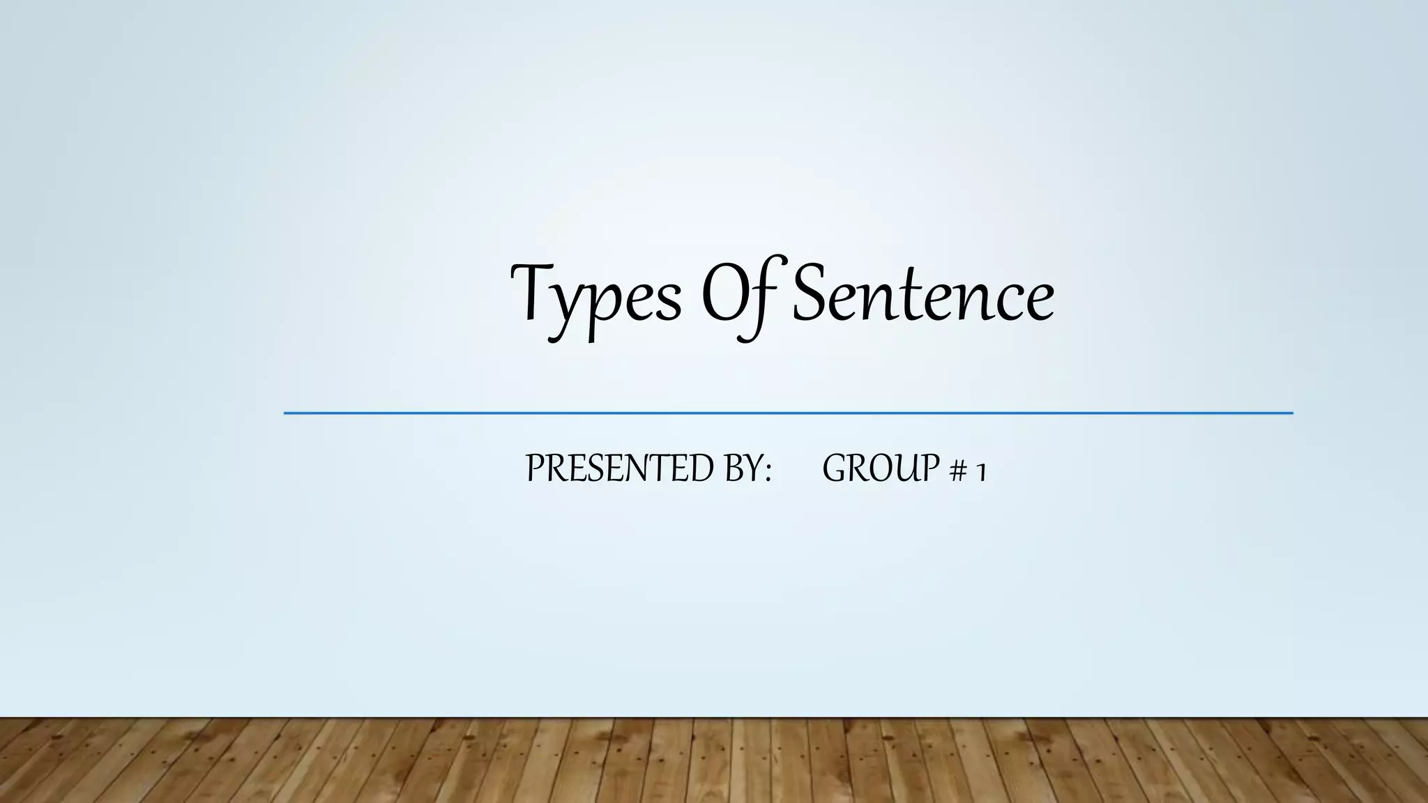 Types of sentence | PPTX