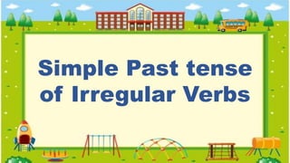 ENG1 - Simple Past Tense of Irregular Verb.pptx