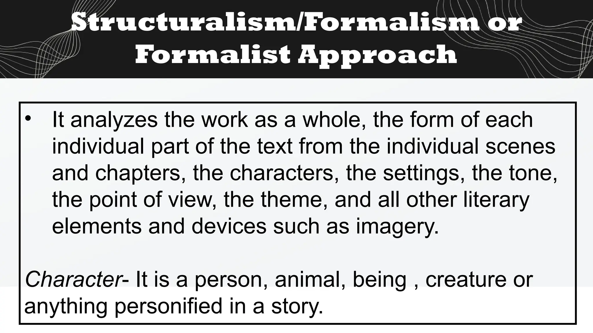 ENG10-WEEK 4-FORMALIST APPROACH - POWERPOINT | PPTX
