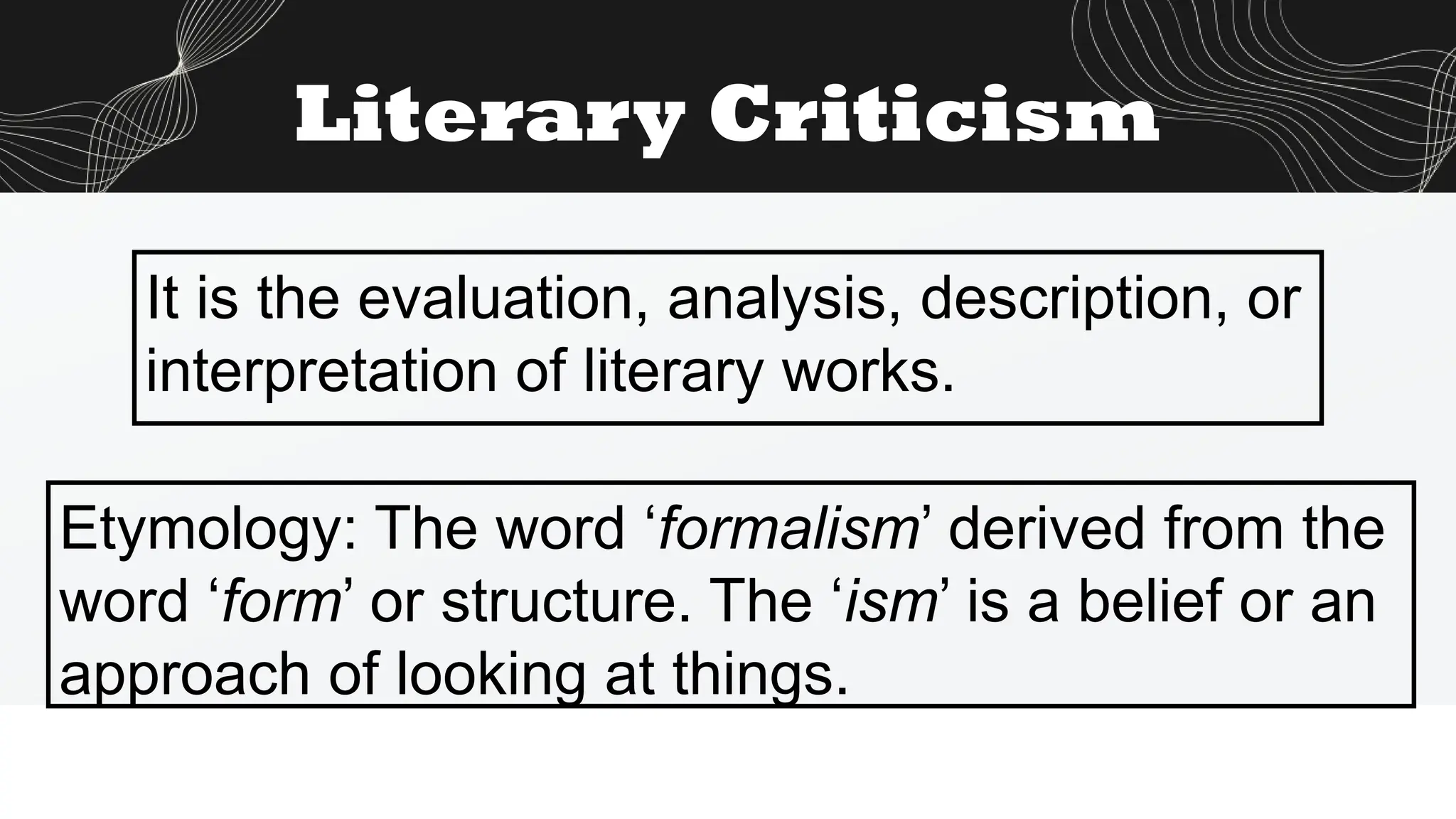 ENG10-WEEK 4-FORMALIST APPROACH - POWERPOINT | PPTX
