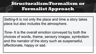 ENG10-WEEK 4-FORMALIST APPROACH - POWERPOINT | PPTX