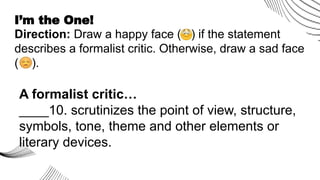 ENG10-WEEK 4-FORMALIST APPROACH - POWERPOINT | PPTX