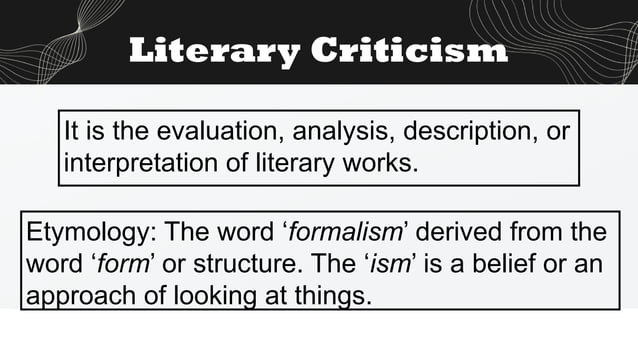ENG10-WEEK 4-FORMALIST APPROACH - POWERPOINT | PPTX