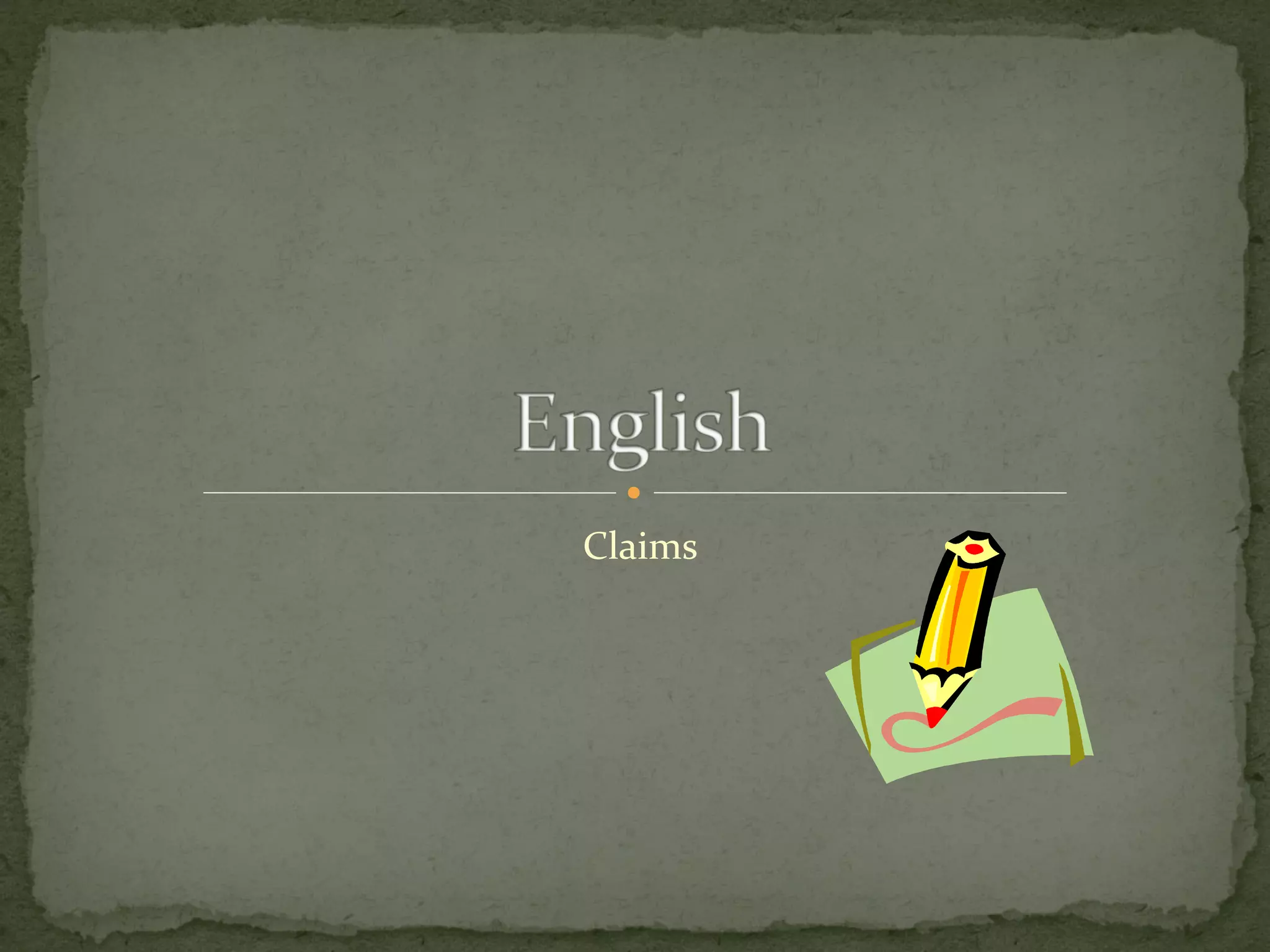 English: Claims | PPT