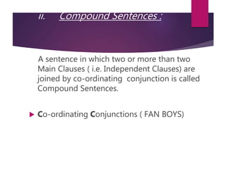 Types Of Sentences. Types Of Simple Sentences. Clauses. Conjunctions ...