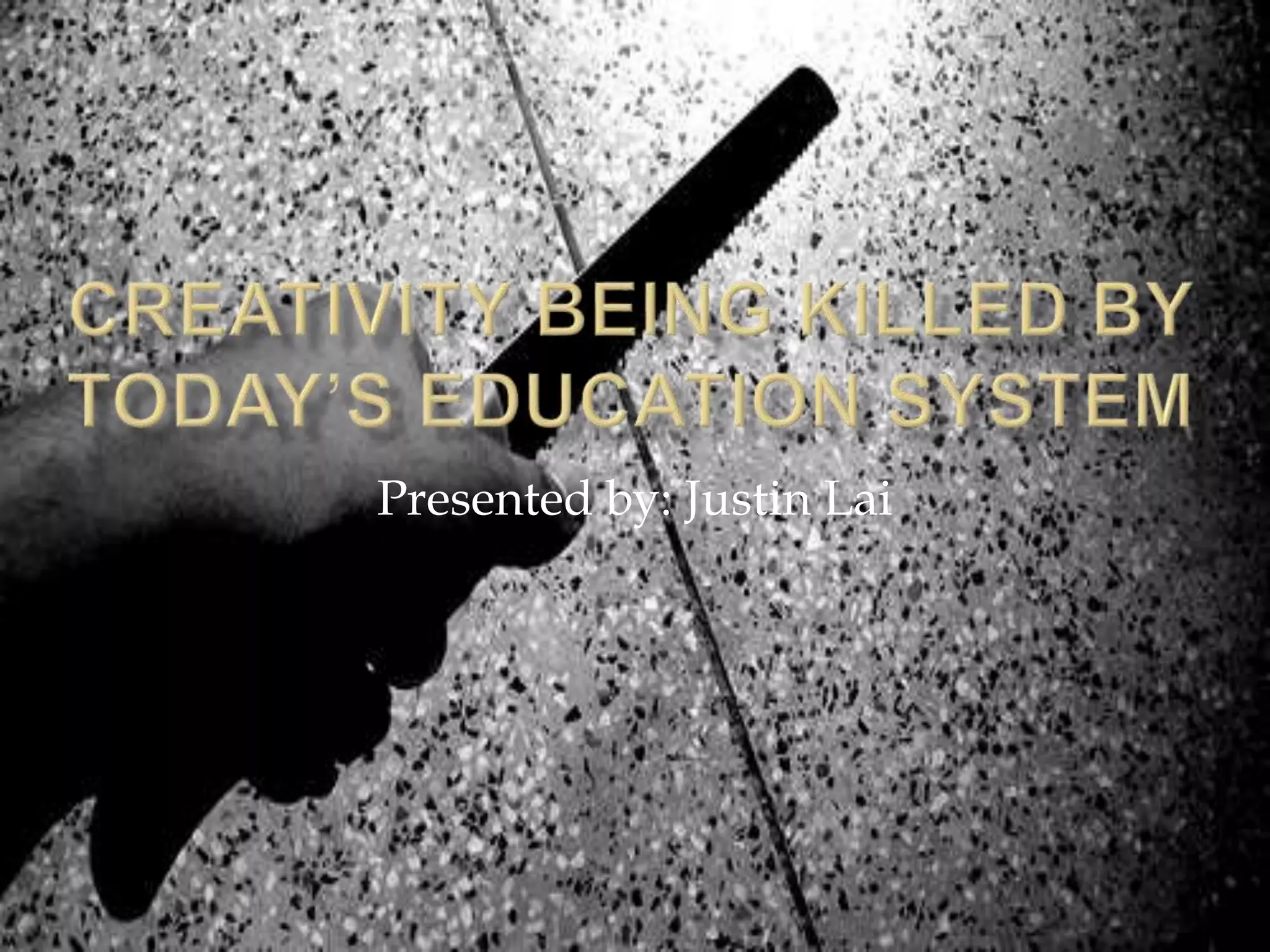 Creativity being killed | PPTX