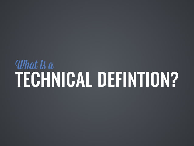 Technical Defintions | PPT
