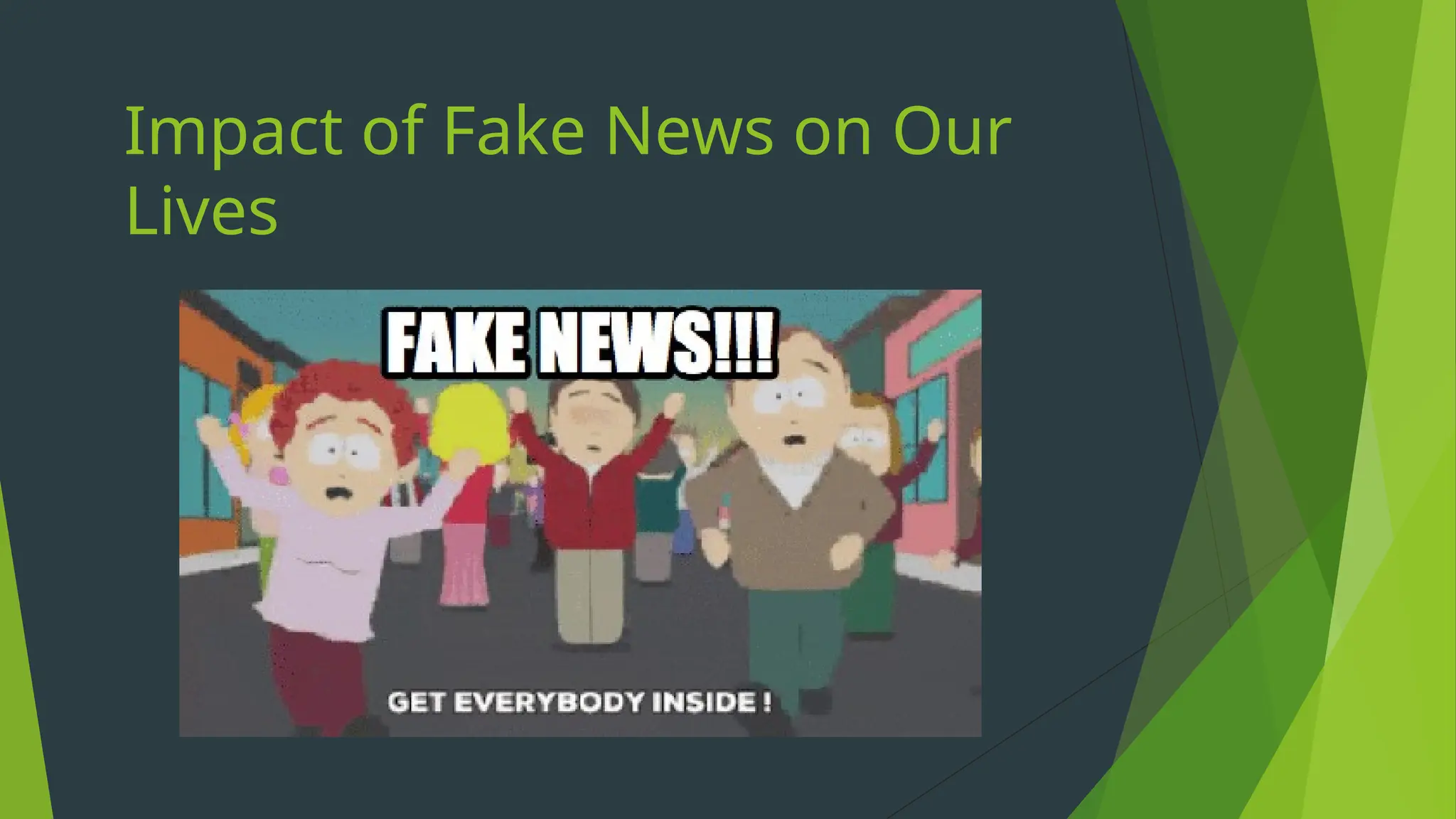 A presentation on the impact of fake news | PPTX