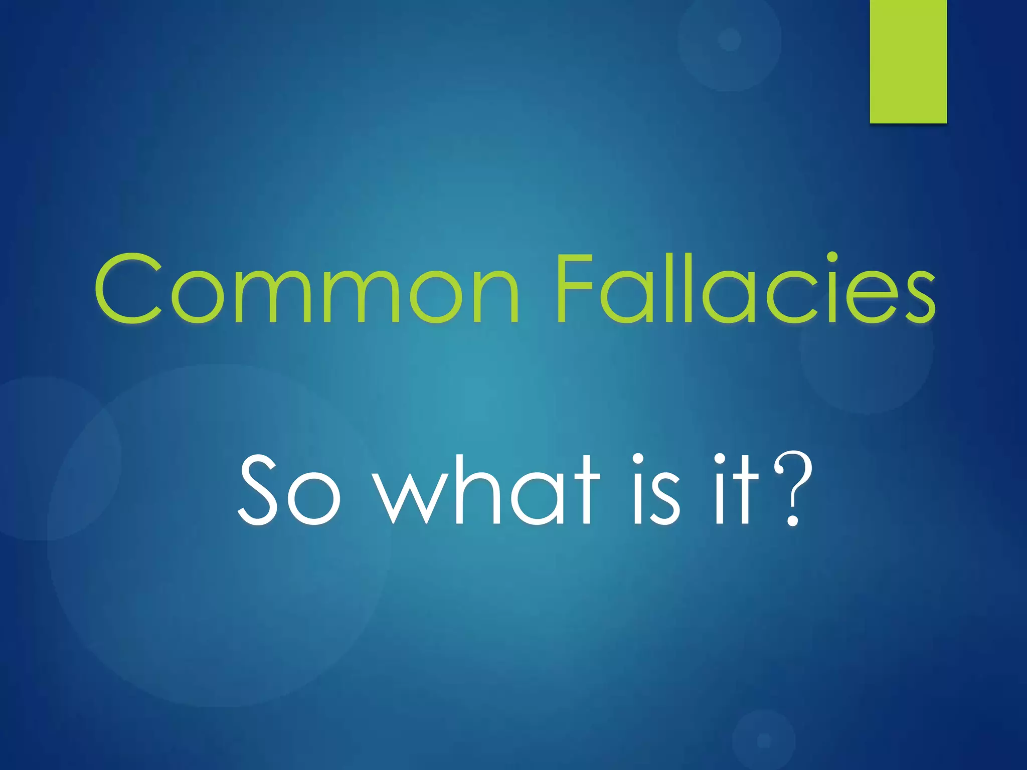 Some Common Fallacies in English Write-ups. | PPTX