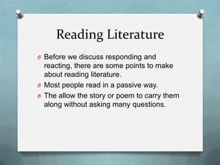 Eng 112 responding and reacting to literature | PPTX
