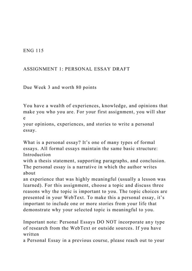 ENG 115 ASSIGNMENT 1 PERSONAL ESSAY DRAFT Due W.docx
