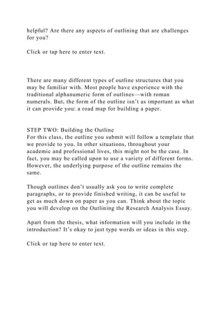 ENG 122 WEEK 3 - FINAL PAPER OUTLINEUse this outline templat.docx