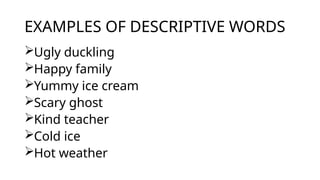 Descriptive words and its meaning, examples, and the importance of ...