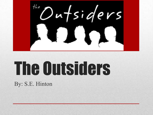 The Outsiders | PPT