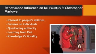 The Renaissance humanism in Dr. Faustus. | PDF
